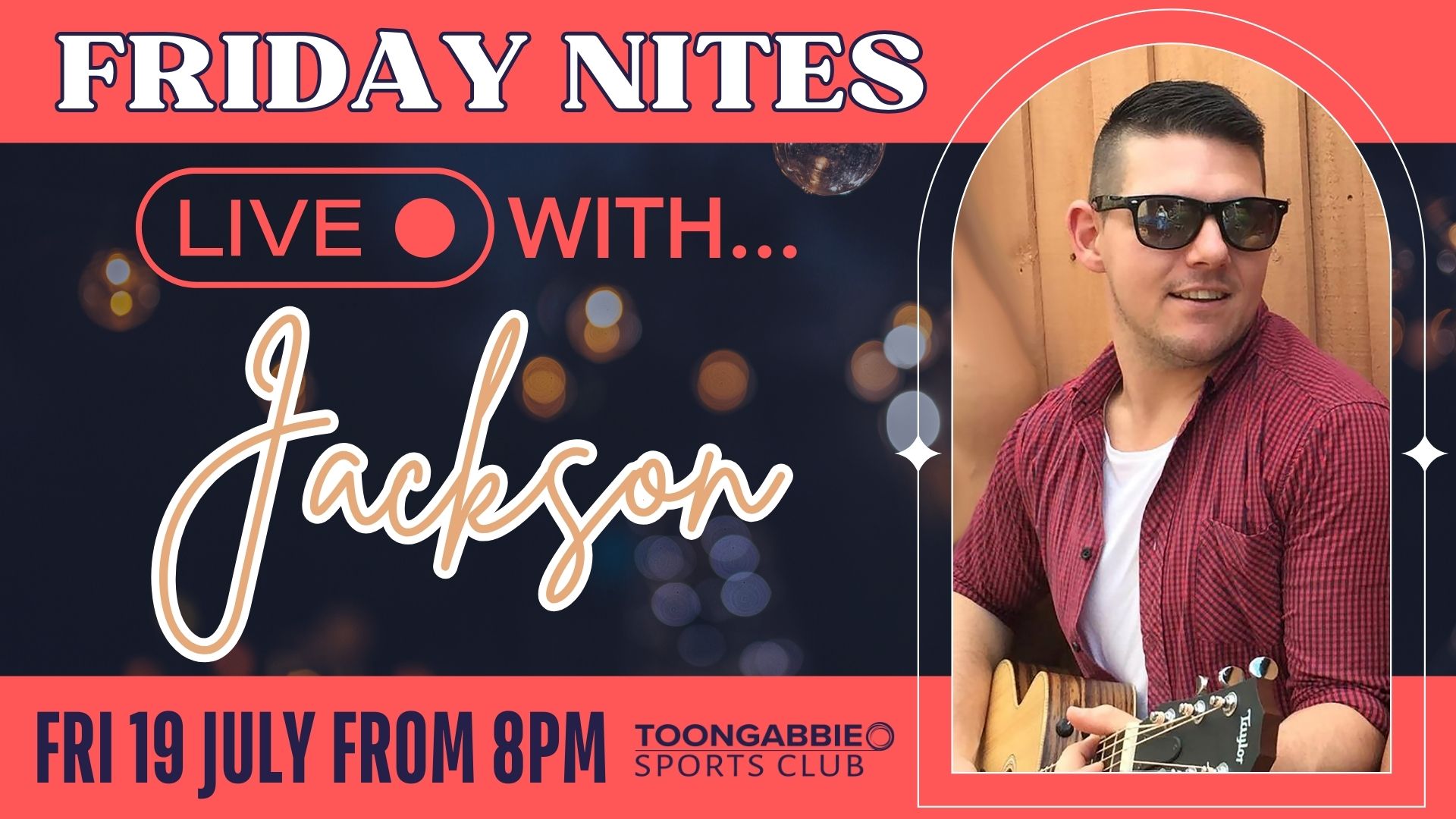 Friday Nites Live - Jackson Holt - Toongabbie Sports Club