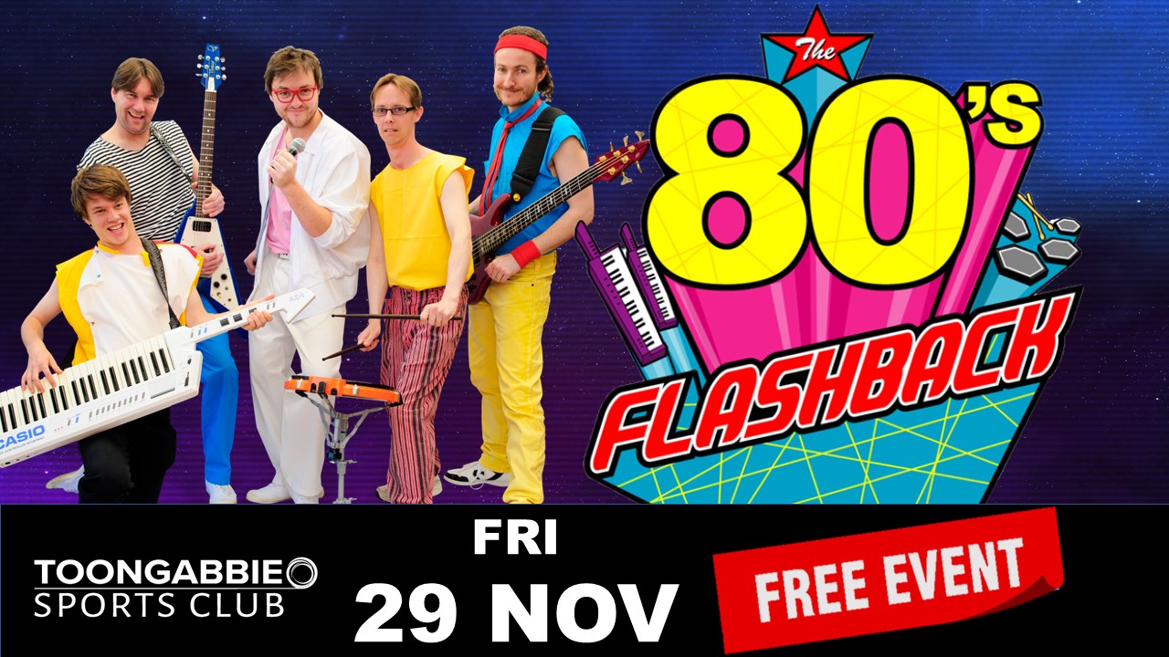 The 80's Flashback - Toongabbie Sports Club