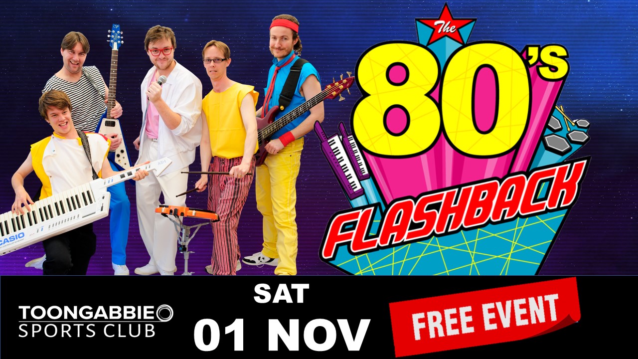 The 80's Flashback - Toongabbie Sports Club